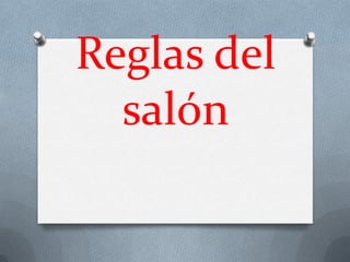 Reglas del salón | PPT