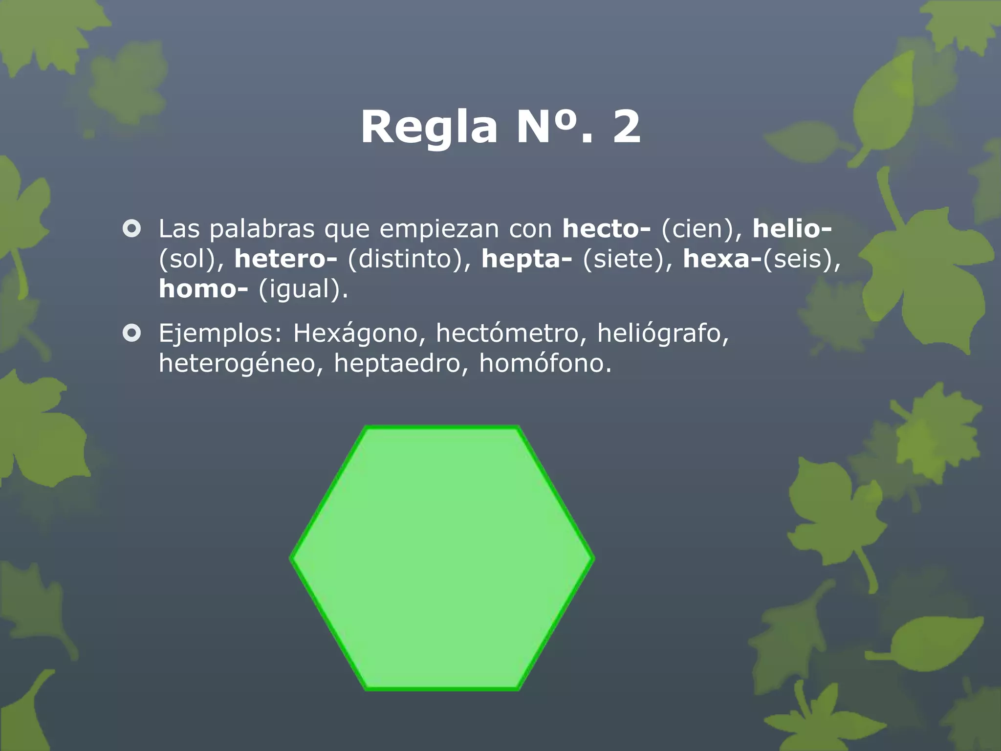 Reglas del uso de la h y de | PPT