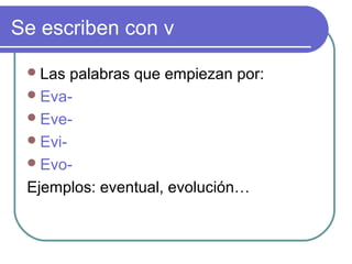 Reglas ortografía b/v | PPS