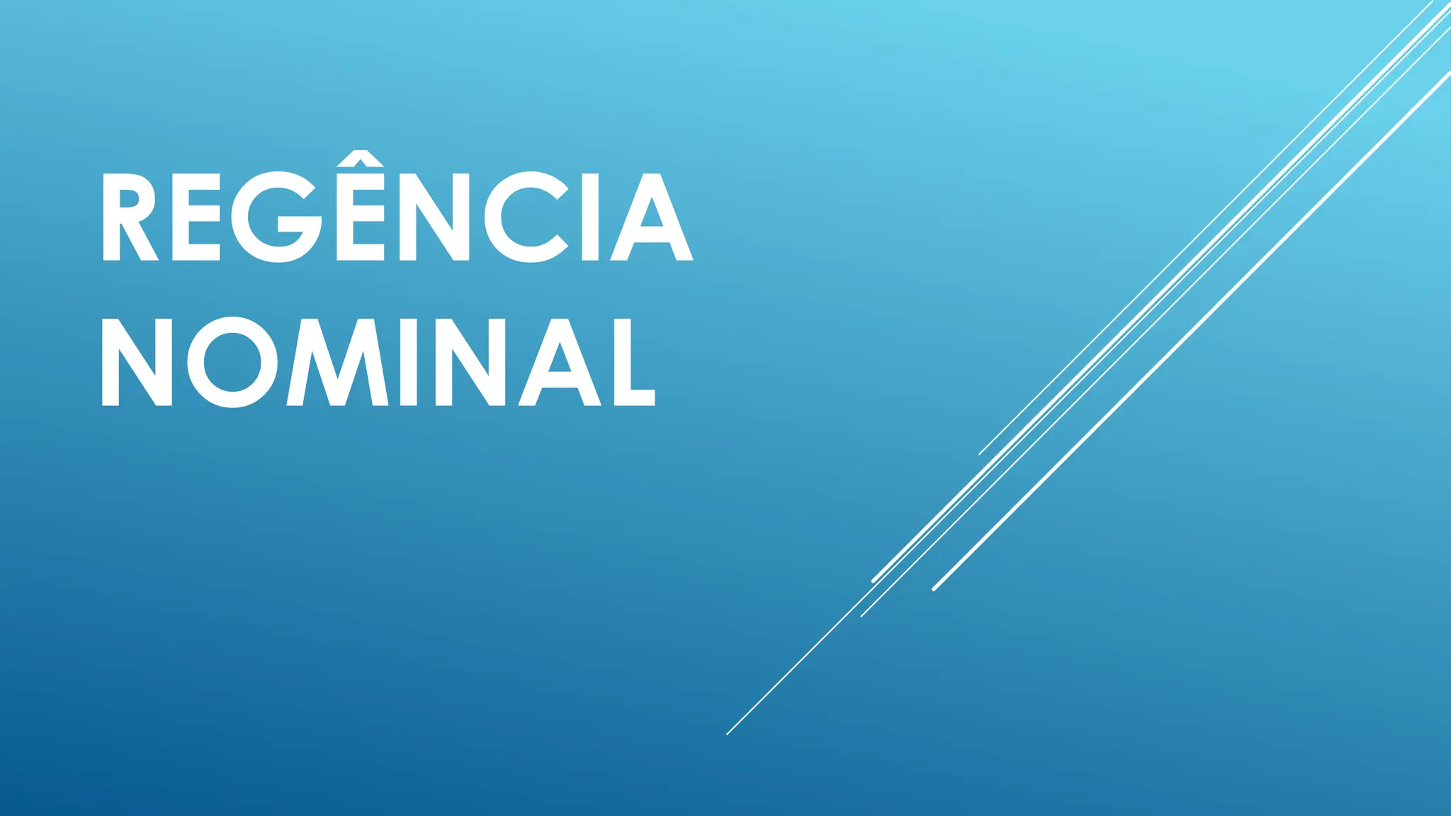 REGENCIA NOMINAL E SUAS CARACTERISTICAS NA LINGUA PORTUGUESA | PPTX