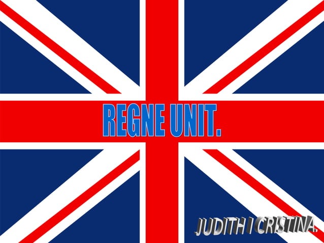 Regne unit. | PPT
