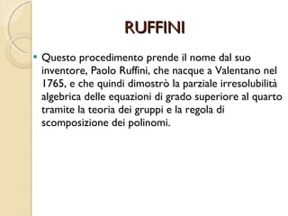 Regola di ruffini | PPT