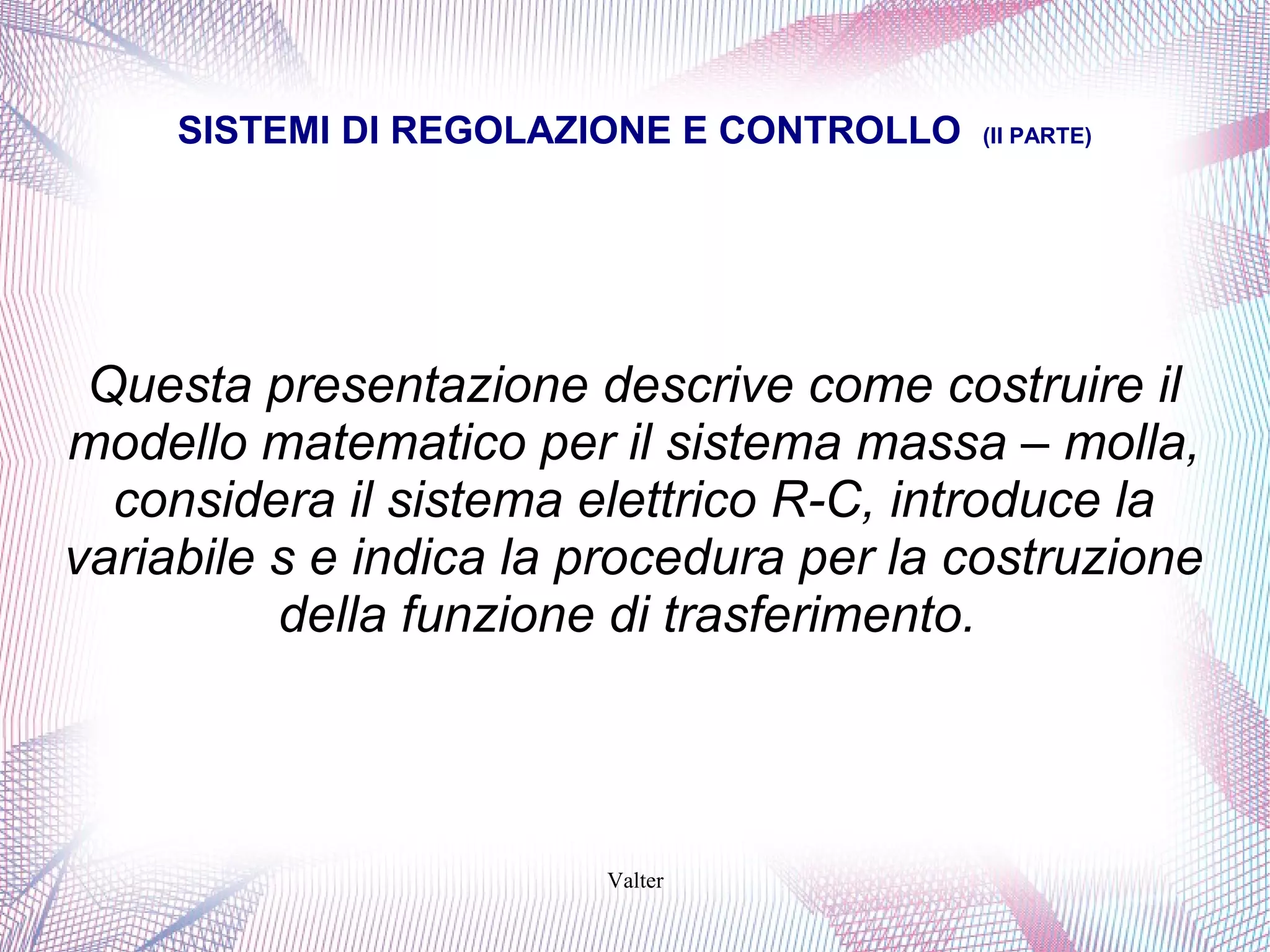 Regolazione e controllo 2 | PPT