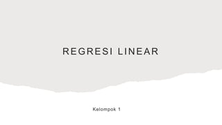 Regresi Linear Kelompok 1 XI-10 revisi (1).pptx