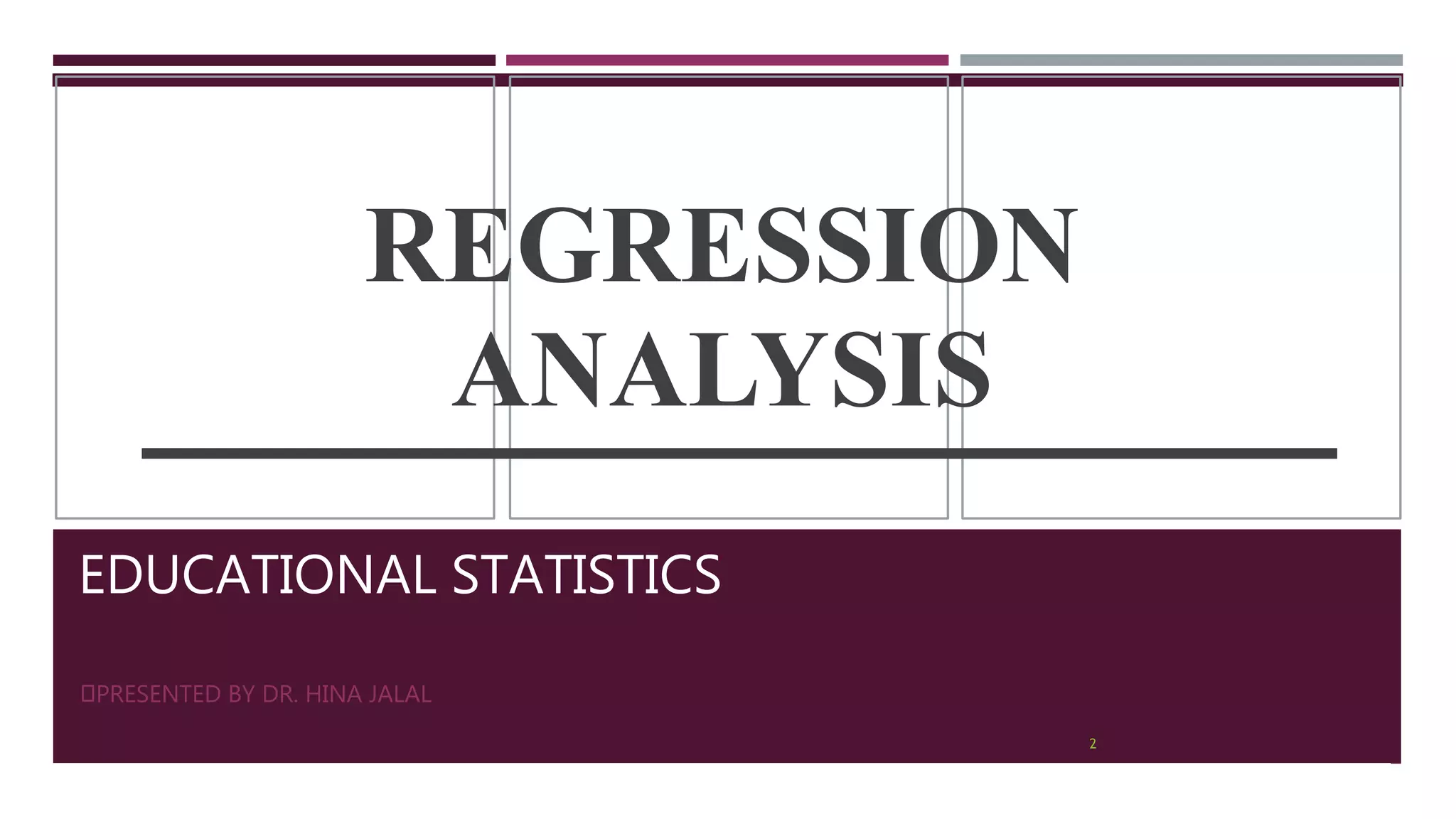 Basics of Educational Statistics (Regression) | PPT