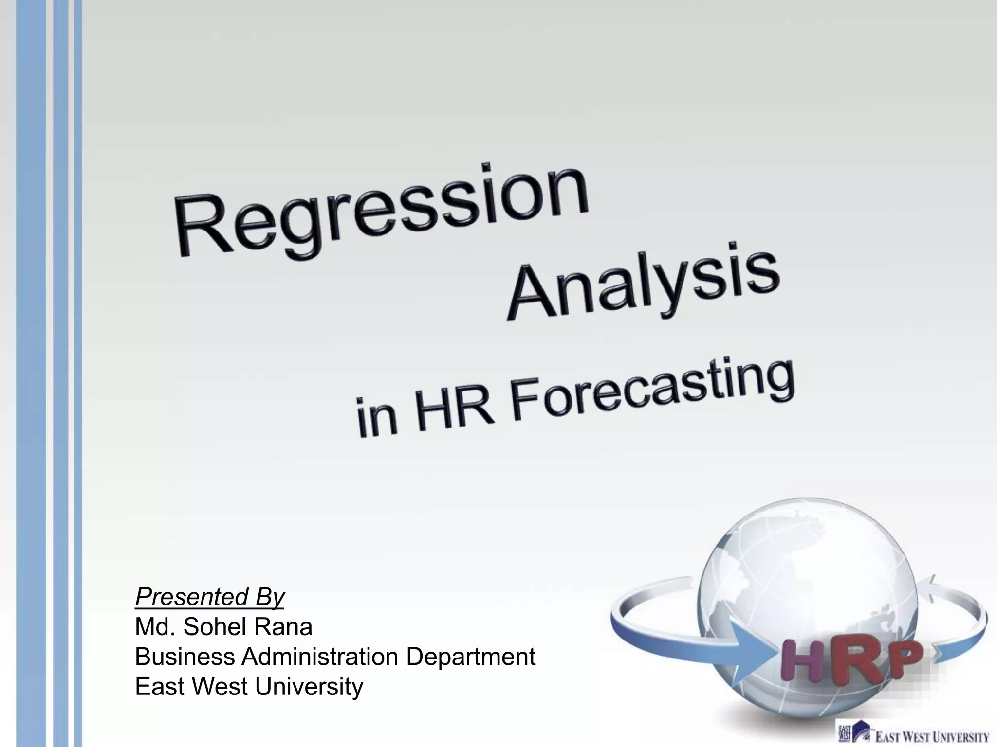 Regression analysis in hr forcasting | PPTX