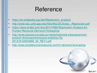 Regression analysis in hr forcasting | PPTX