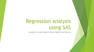 Regression analysis using sas | PPTX