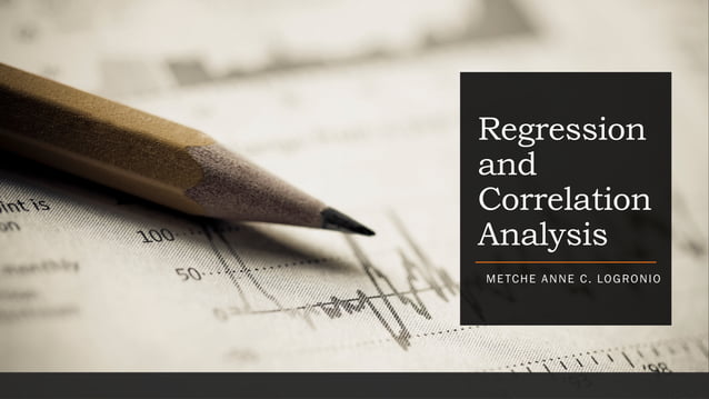 Regression and Correlation Analysis-NEW NORMAL.pptx