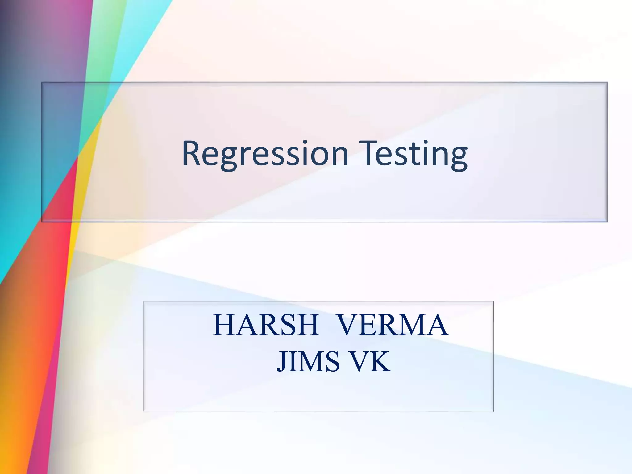 Regression testing | PPT