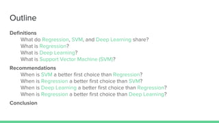 Regression vs Deep Neural net vs SVM | PPTX