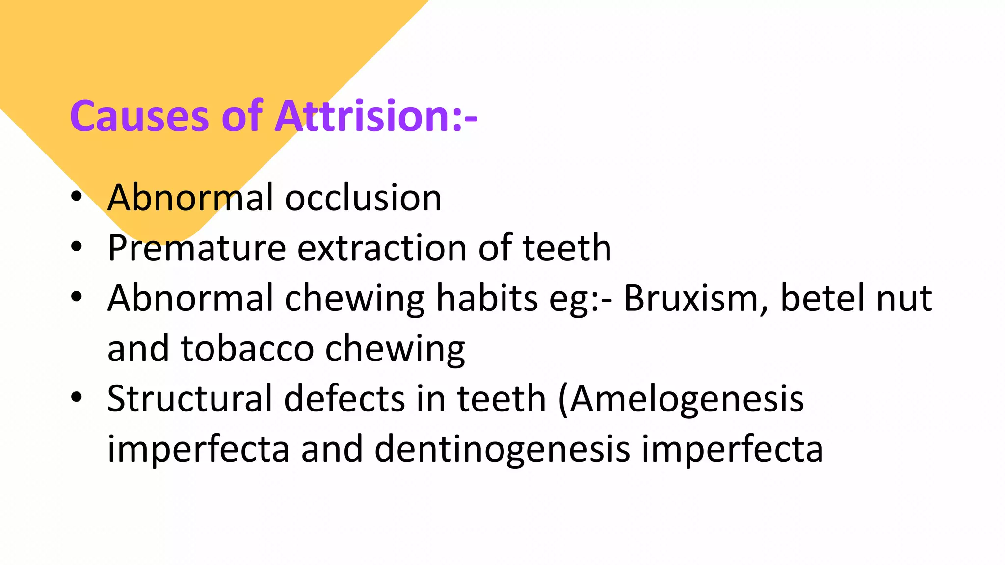ATTRITION OF TEETH (Regressive Alterations of Teeth) | PPTX