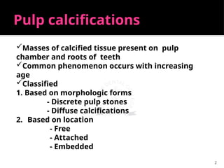 Regressive alterations pulp stones ppt..pptx