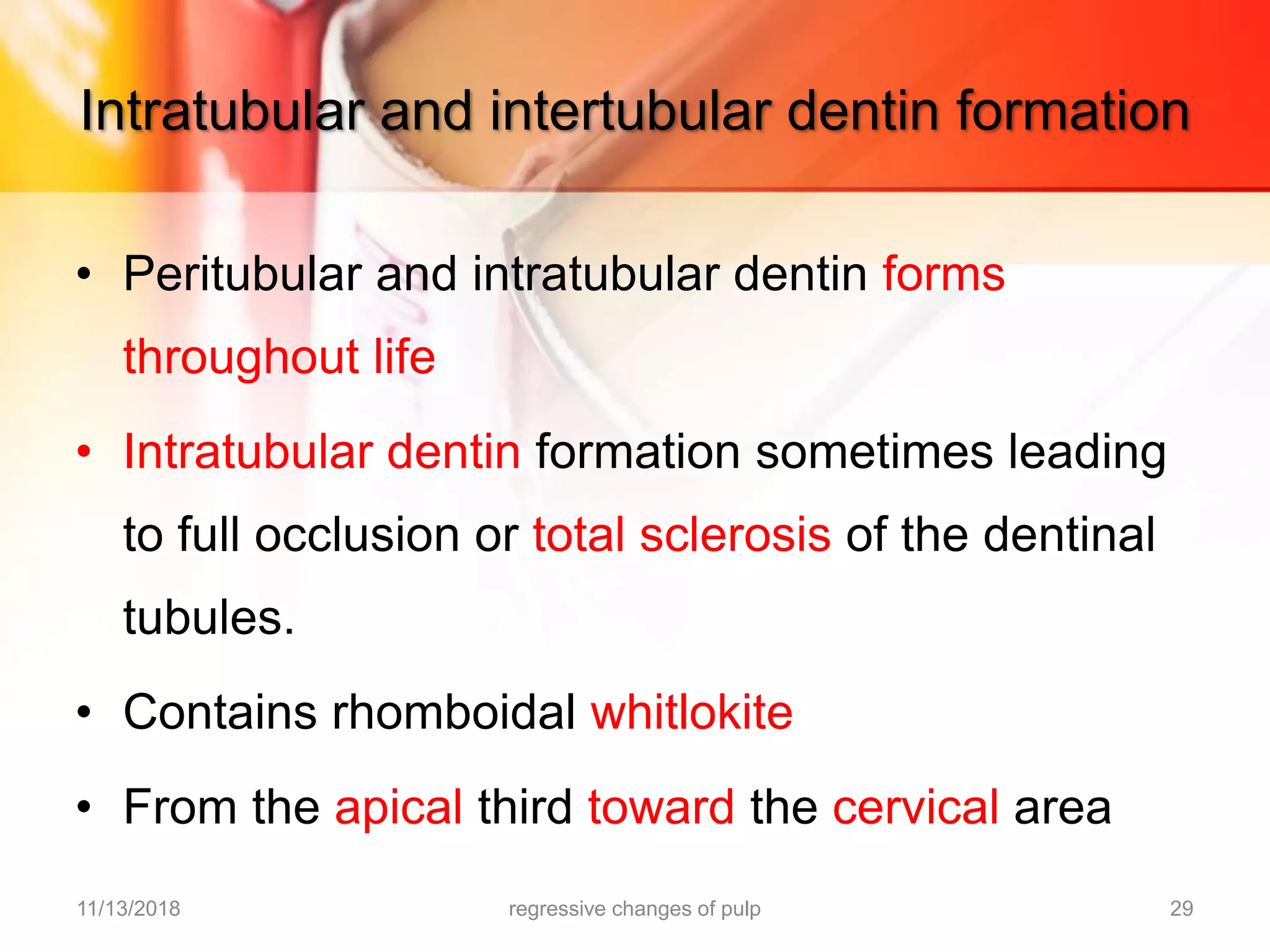Regressive changes of pulp | PPTX