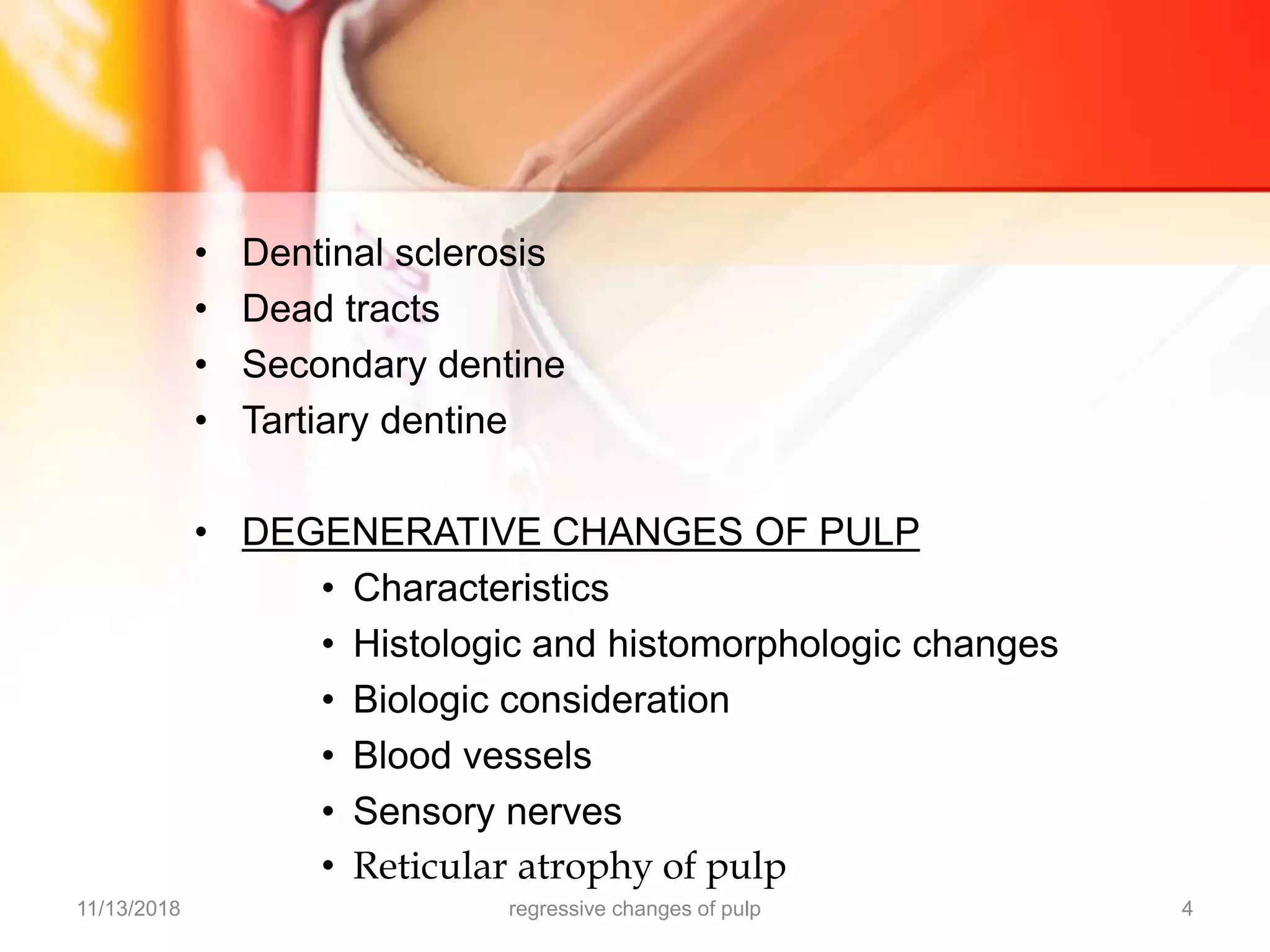 Regressive changes of pulp | PPTX