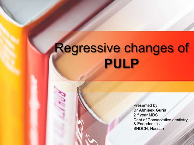 Regressive changes of pulp | PPTX