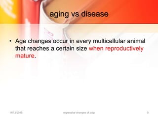 Regressive changes of pulp | PPTX