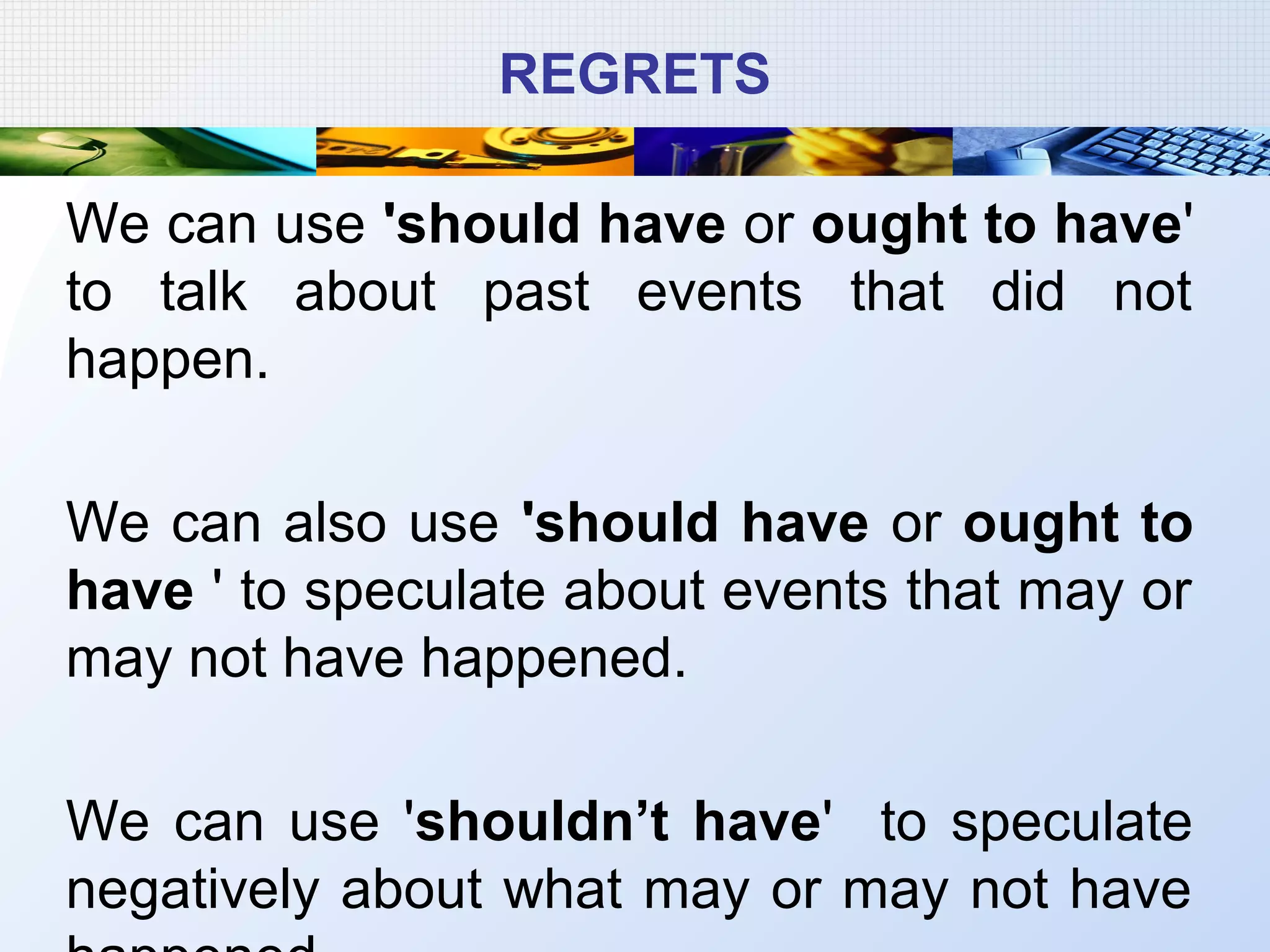 Regrets and Conditionals | PPT