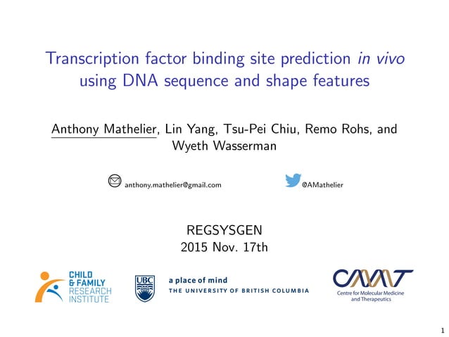Transcription Factor Binding Site Prediction In Vivo Using Dna Sequence And Shape Features Ppt