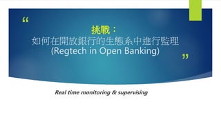 Regtech in open banking | PPTX | Databases | Computer Software and Applications