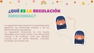 REGULACIÓN DE EMOCIONES SEGUNDO CICLO.pptx