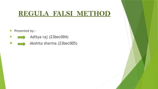 REGULA FALSI METHOD numerical methods | PPTX