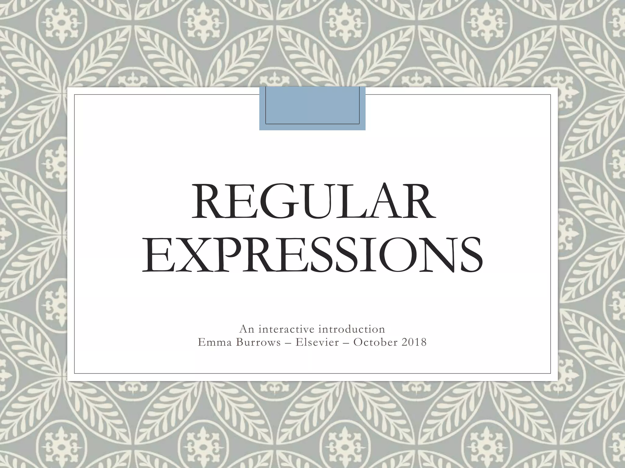 Regular expressions-ada-2018 | PPT