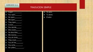 REGULAR-IR VERBS AND COMMON-IR VERBS IN SPANISH.pptx BY: SAUD K. KAMAD ...