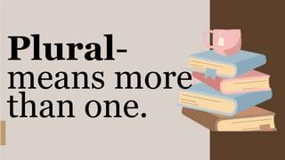 Regular and Irregular Plural Nouns.pptx