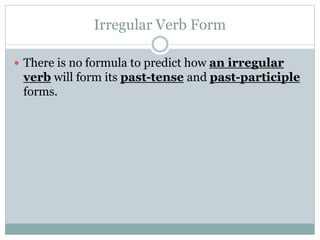 Regular and irregular verb forms | PPTX