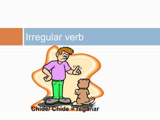 Regular and irregular verbs | PPTX