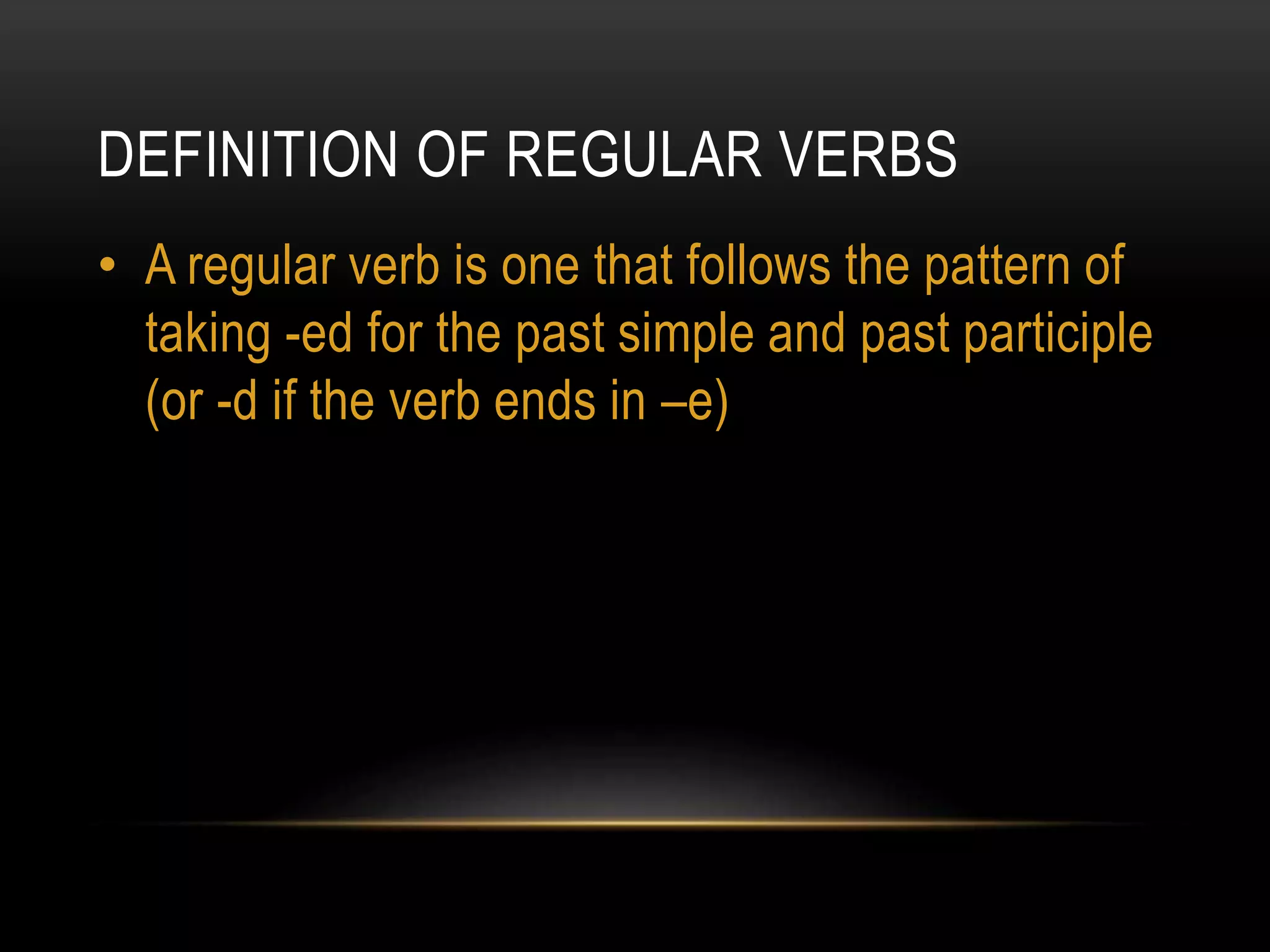 Regular and irregular verbs | PPTX