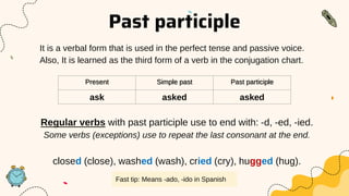 REGULAR AND IRREGULAR VERBS - PAST PRESENT PARTICIPLE.pptx