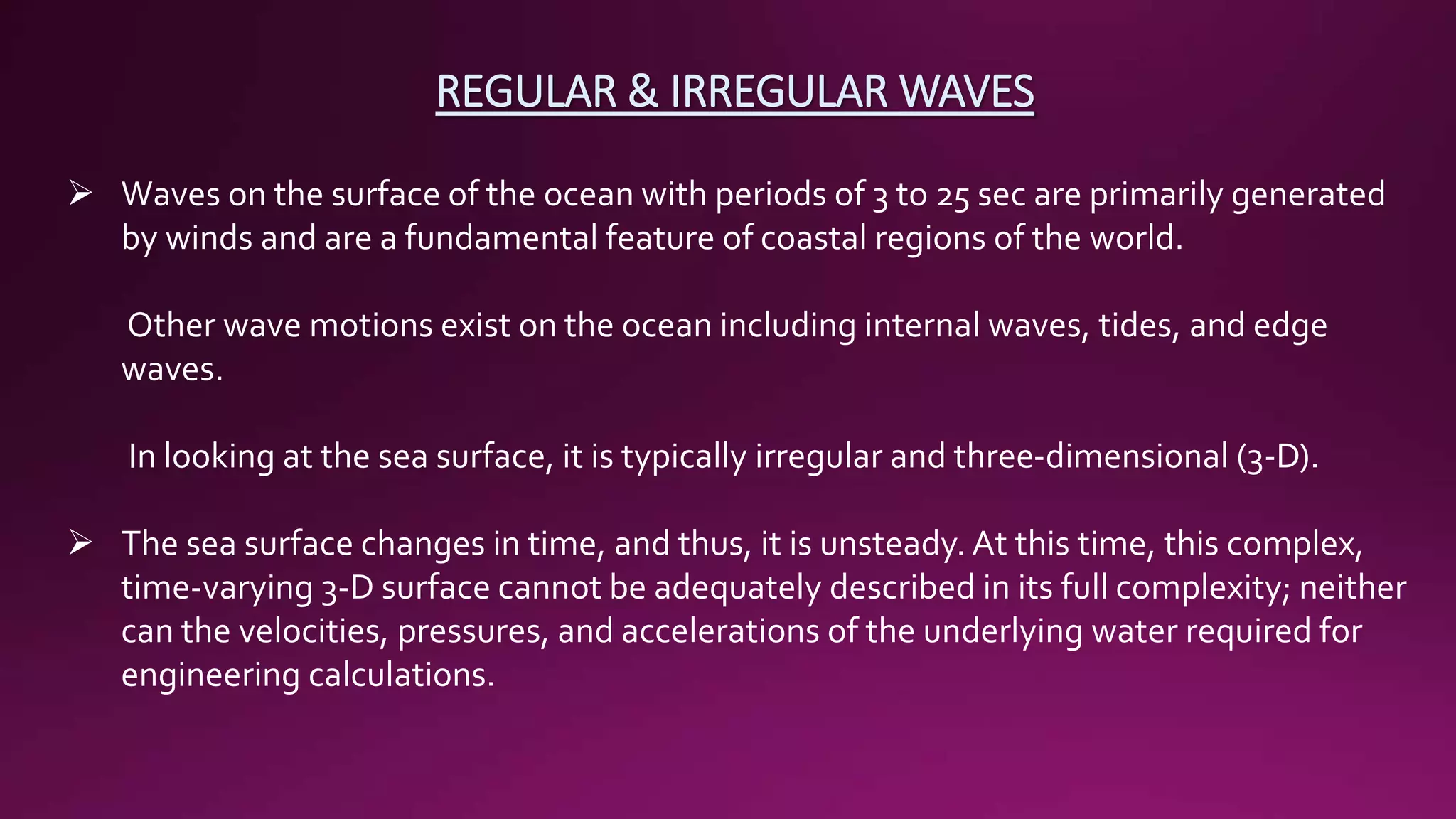 Regular and irregular waves and bulge wave technology | PPTX