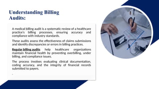 The Importance and Process of Regular Billing Audits | PPT