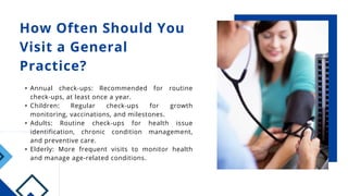 Regular Check-Ups with a General Practice are Vital for Your Health.pptx