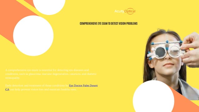 Regular Checkups By Eye Doctors Palm Desert Are Crucial For Maintaining Eye Health.pptx