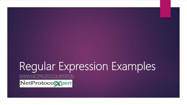 Regular expression examples | PPTX | Technology & Computing