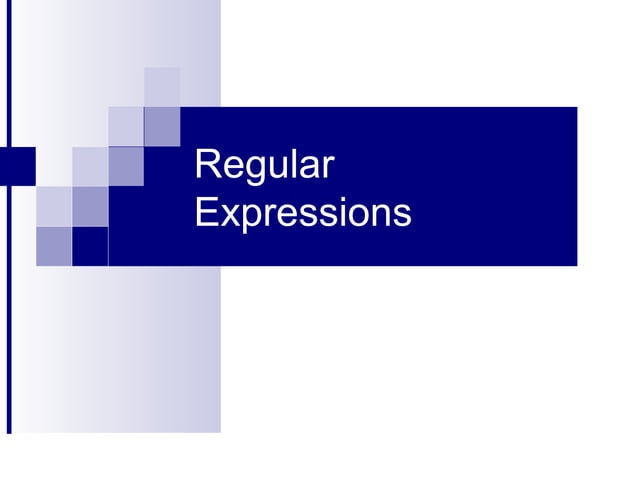 Regular expressions | PPT | Internet for Beginners | Internet