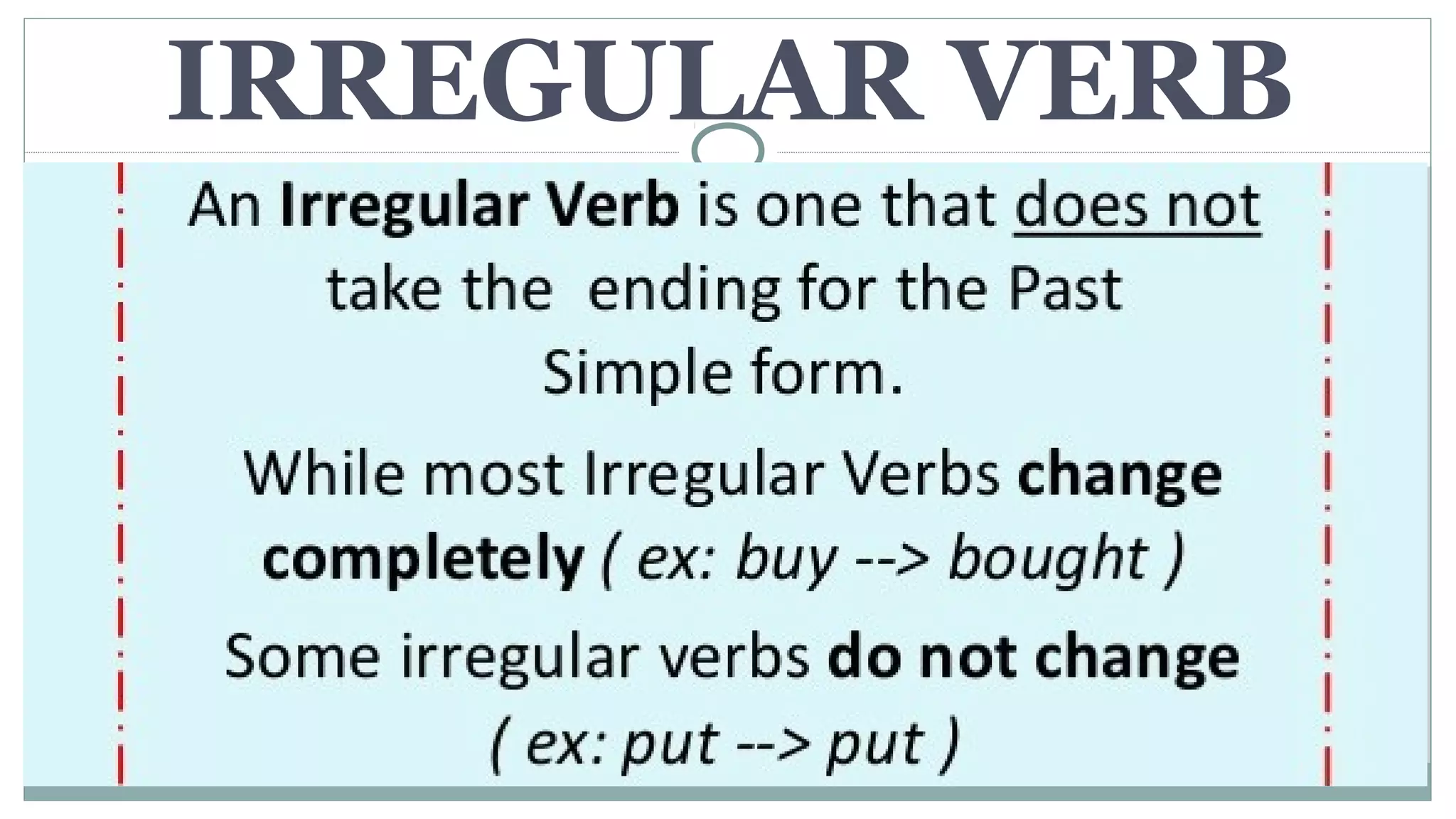 REGULAR & IRREGULAR VERB | PPT