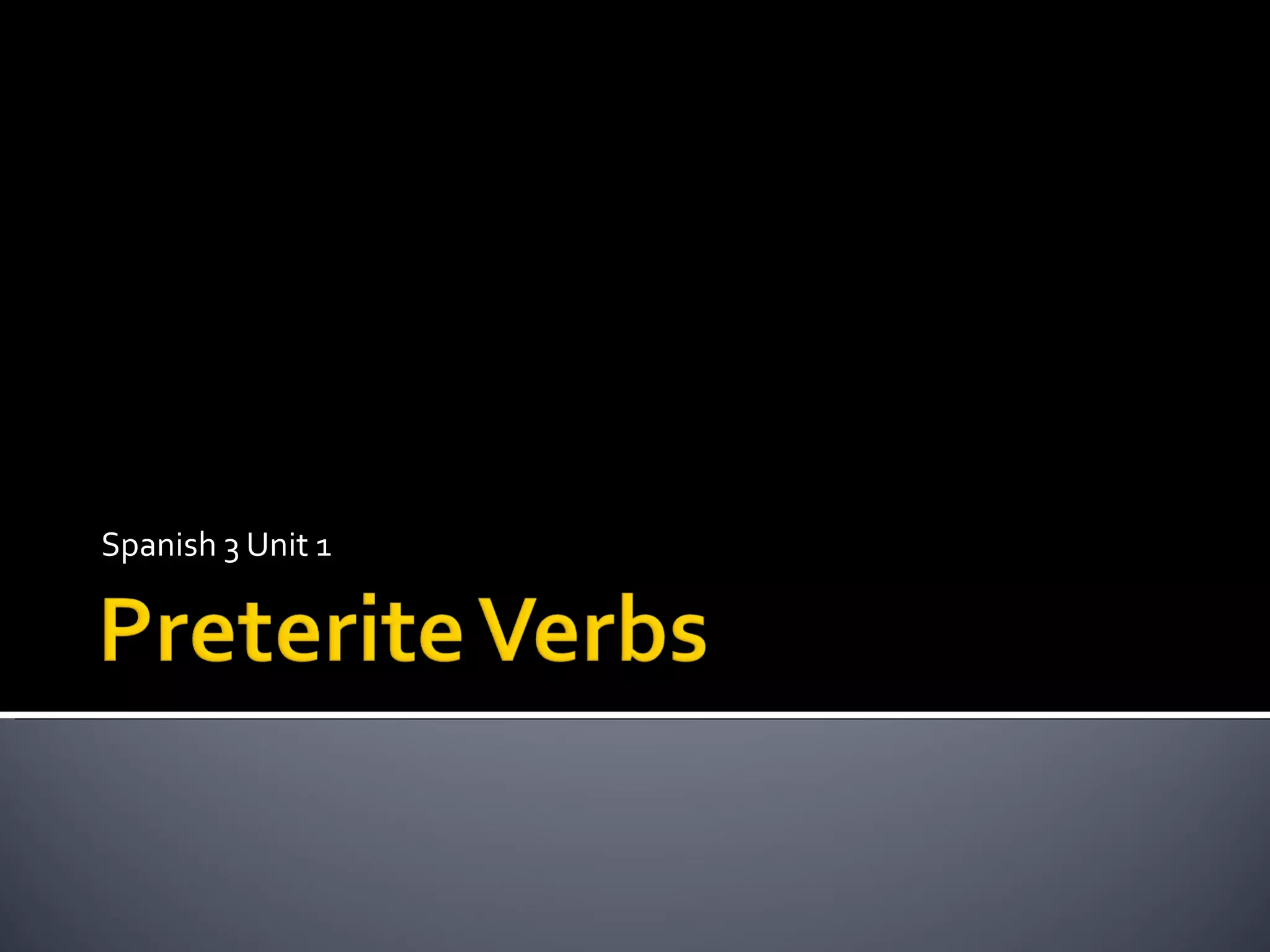 Regular preterite hacer dar ver | PPT