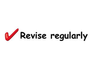 Regular revision is key | PPTX