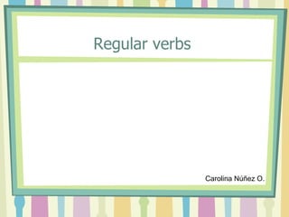 Regular verbs | PPT