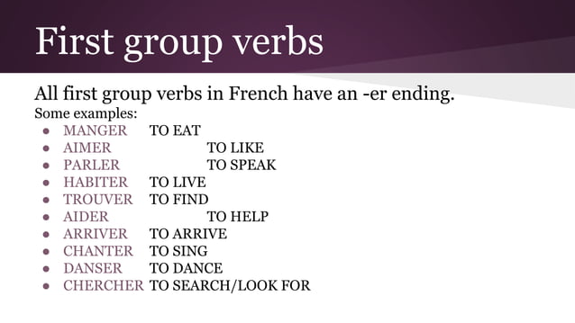 French regular verbs - first group (-er) (present tense) | PPTX
