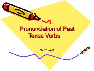 GUIDE TO REGULAR VERBS PRONUNCIATION.ppt