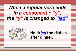 Regular verbs some rules | PPT