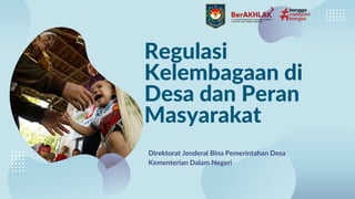 Regulasi Kelembagaan di Desa dan Peran Masyarakat.pdf