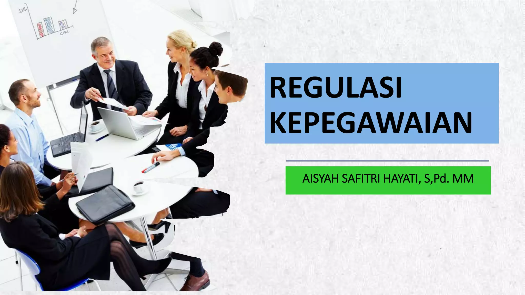 Regulasi kepegawaian | PPTX