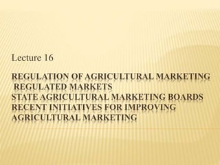 Regulated markets system in India | PPTX