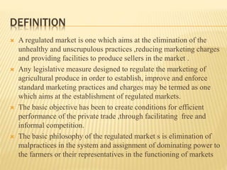 Regulated markets system in India | PPTX